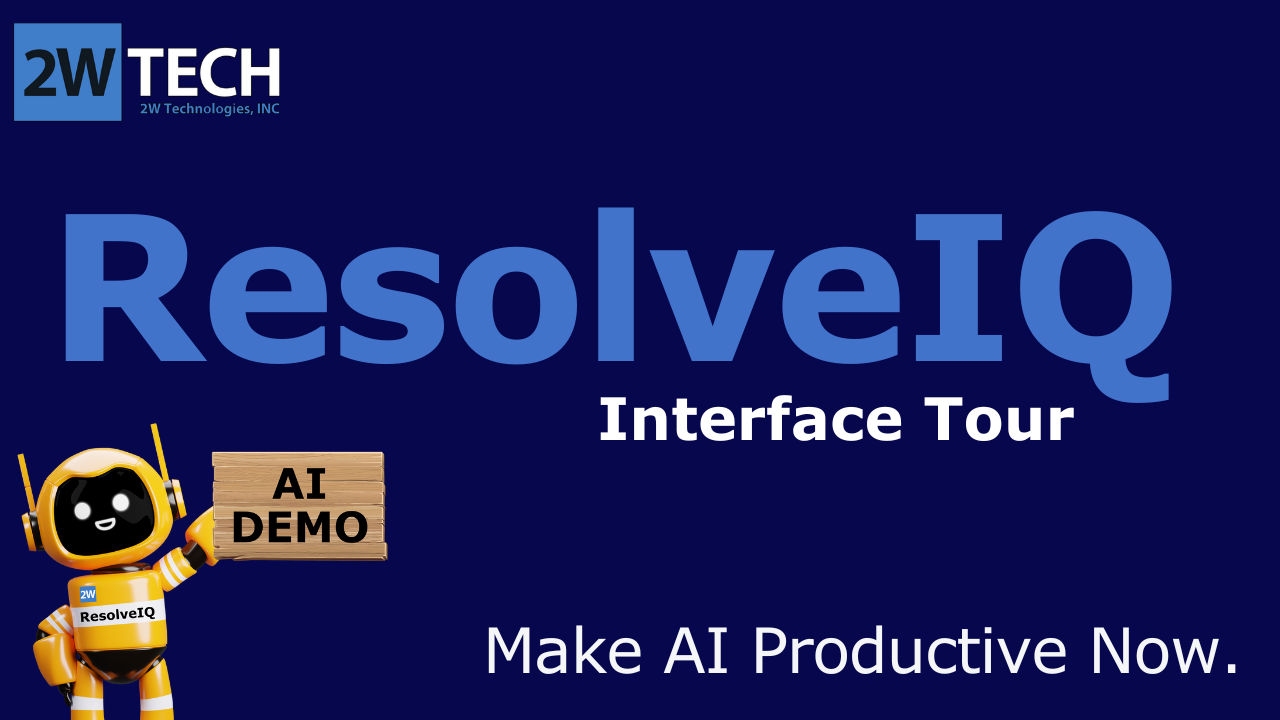 ResolveIQ Demo - Interface - 2WTech