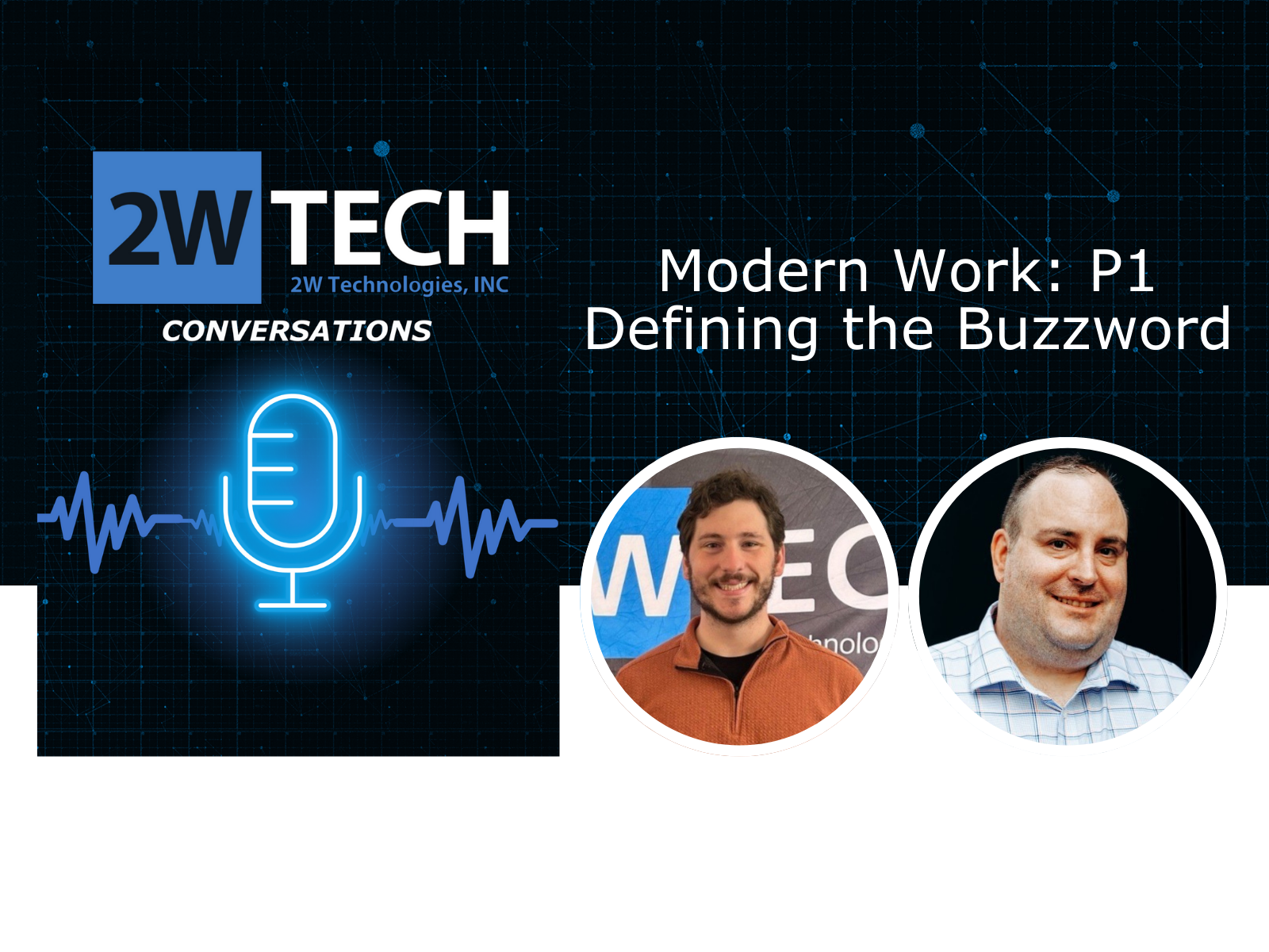 Modern Work Part 1 - Defining the Buzzword - 2WTech